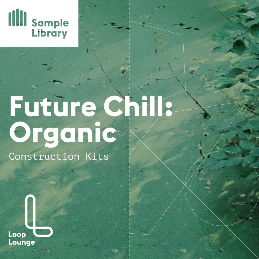 Loop Lounge - Future Chill Organic